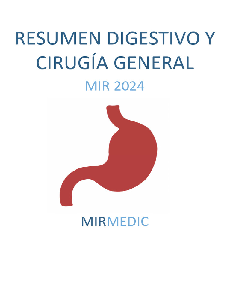 Resumen Digestivo y Cirugía General MIR 2024 | PDF | La enfermedad por reflujo gastroesofágico ...