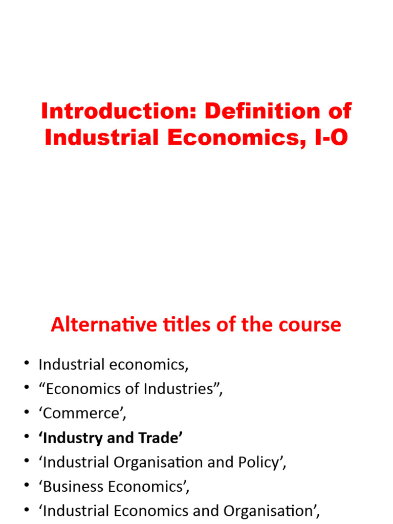 Introduction of Industrial Economics | PDF