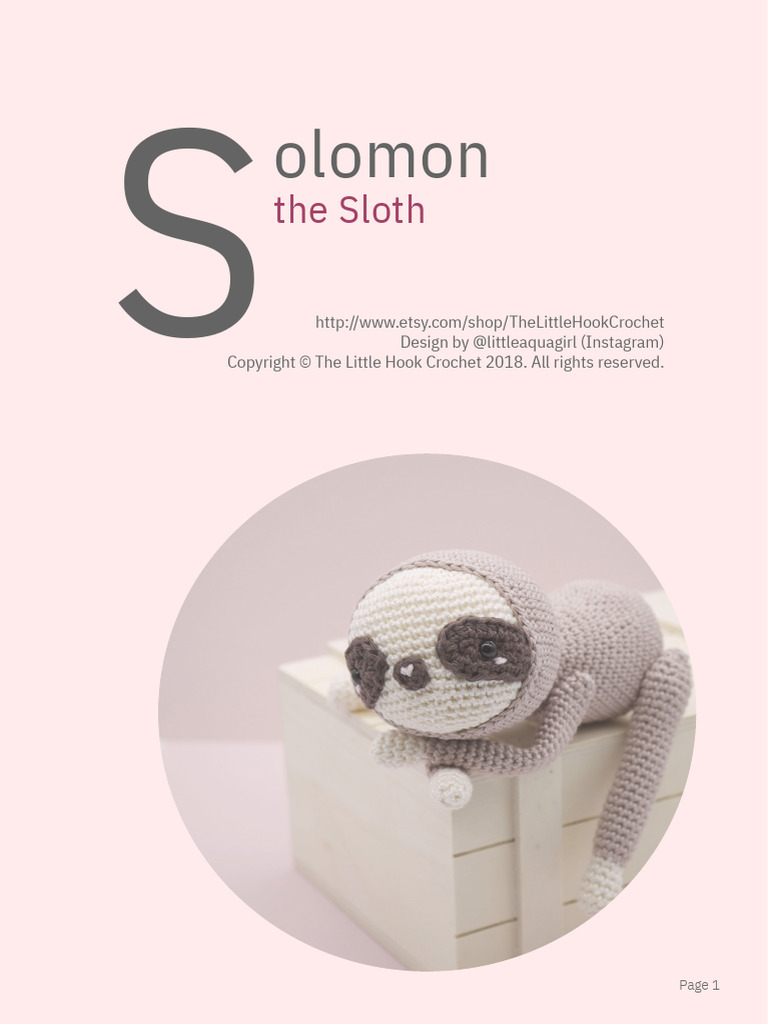 Bubbles and Bongo - The Little Hook Crochet - SolomonThe Sloth | PDF | Crochet | Sewing
