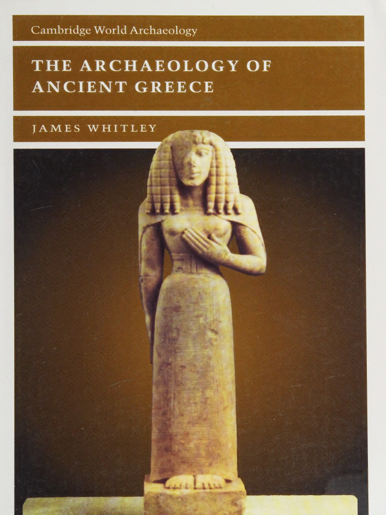 James Whitley - The Archaeology of Ancient Greece-Cambridge University ...
