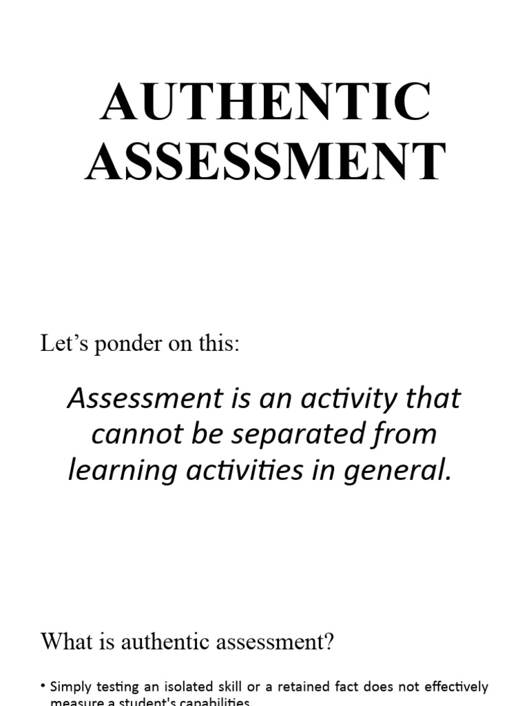Authentic Assessment | PDF | Educational Assessment | Learning