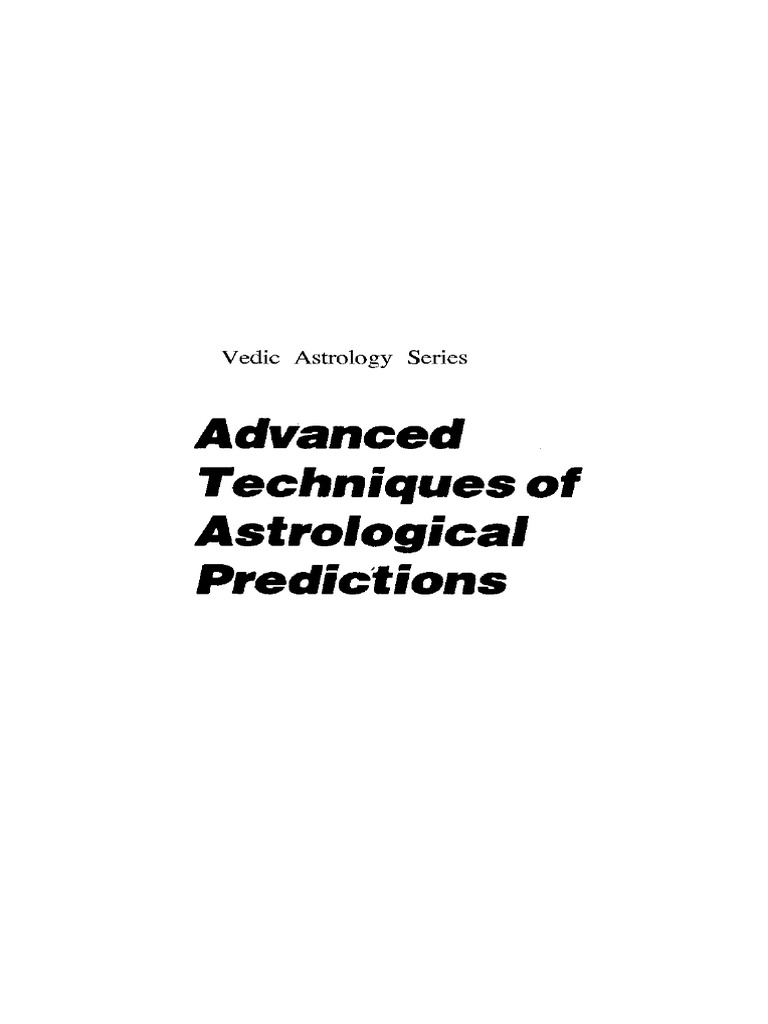 Advanced Techniques of Astrological Predictions | PDF | Astrology ... Advanced Techniques of Astrological Predictions | PDF | Astrology ...