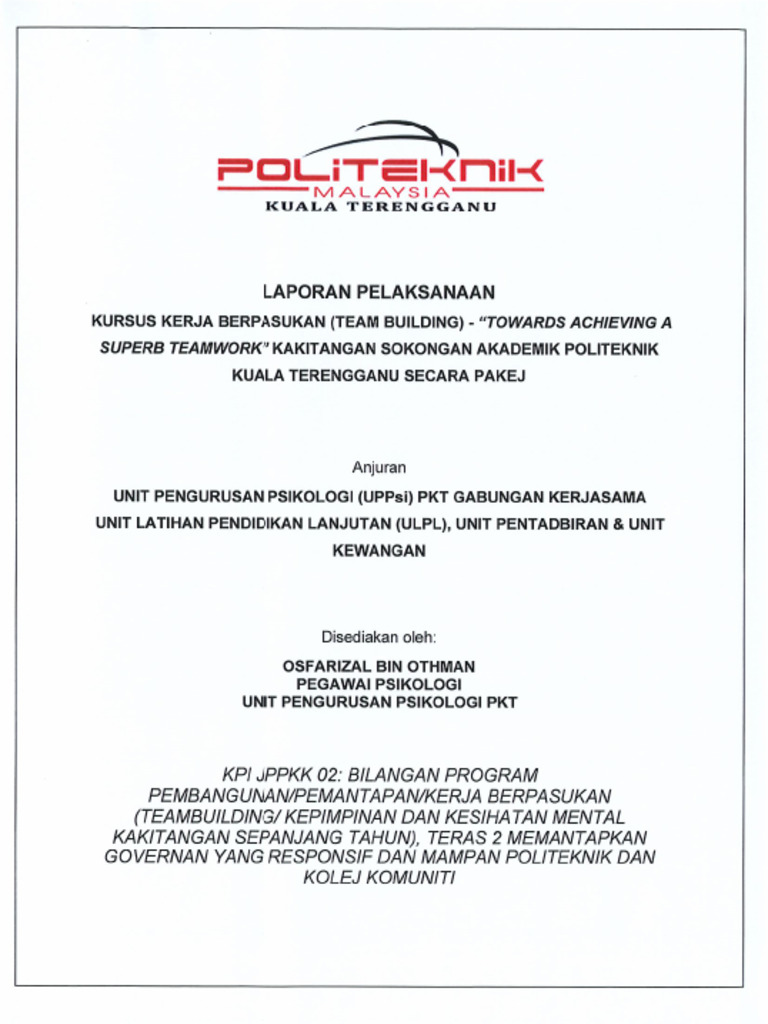 Laporan Pelaksanaan Kursus Kerja Berpasukan (Team Building) Kakitangan Sokongan Akademik PKT | PDF