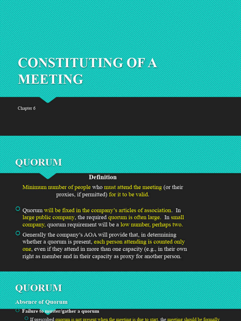 C6-Constituting A Meeting | PDF | Quorum | Proxy Voting