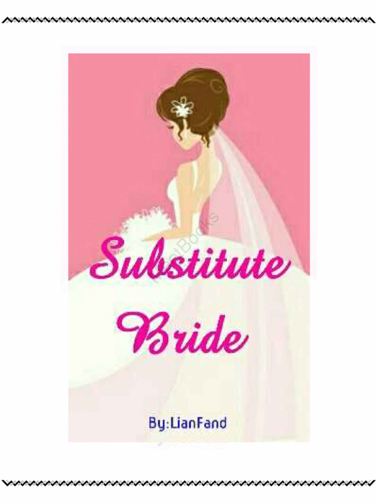 Substitute Bride by LianFand | PDF