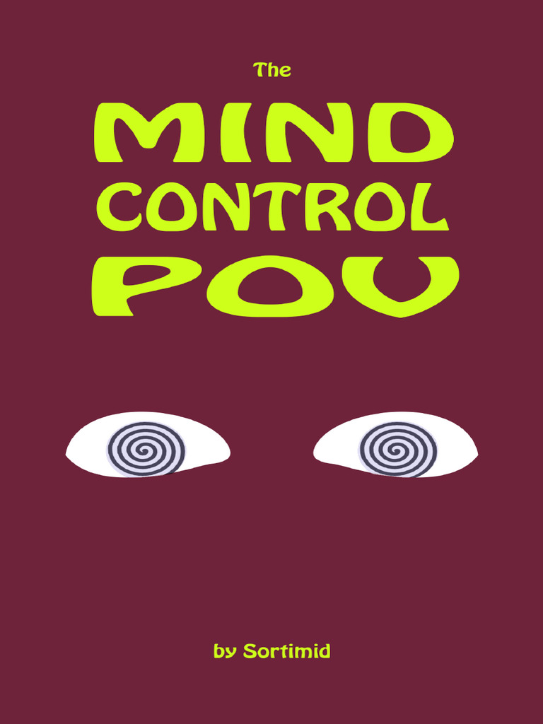 The Mind Control POV by Sortimid | PDF