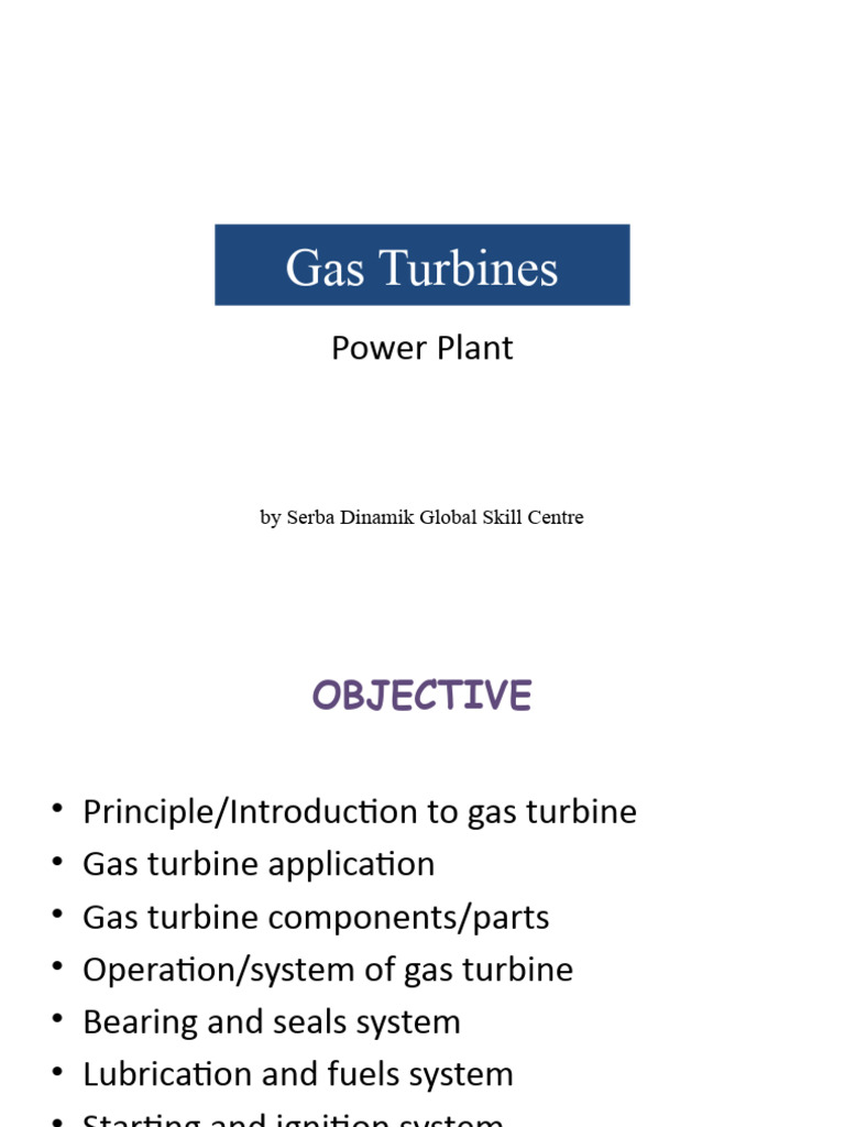 Gas Turbine Slide | PDF | Gas Turbine | Internal Combustion Engine