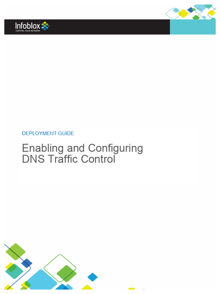 Infoblox Deployment Guide Implementing Infoblox Dns Traffic Control | Download Free PDF | Domain ...