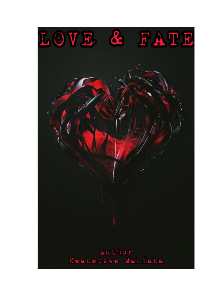LOVE & FATE (p2 of The Phakade Legacy) Keabetswe Mahlaba | PDF