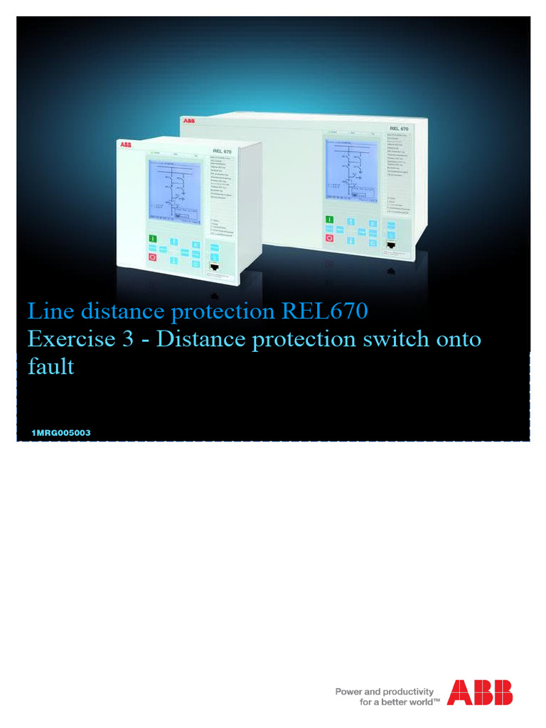 04 SEP671 REL670 Exercise 3 Distance Protection Switch Onto Fault | PDF ...