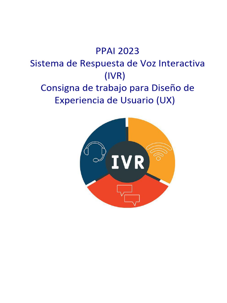 Ppai Ivr Consignas Ux | PDF | Respuesta de Voz Interactiva | Software de la aplicacion