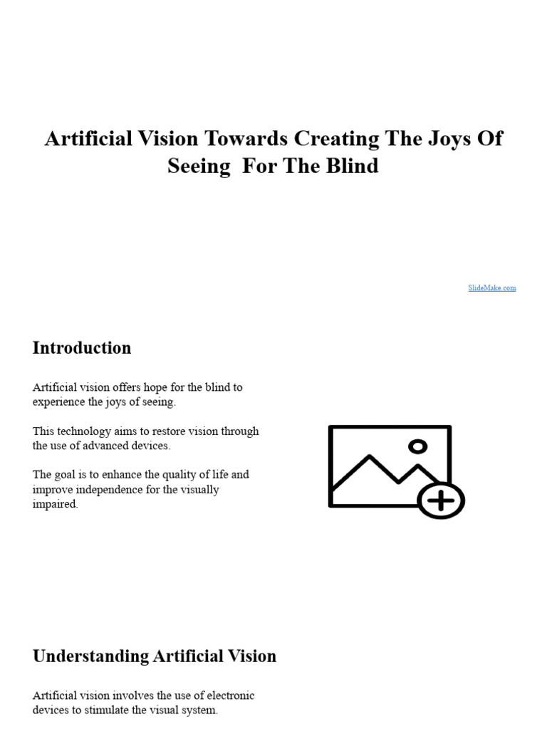 Artificial Vision Towards Creating The Joys of Seeing For The Blind ...