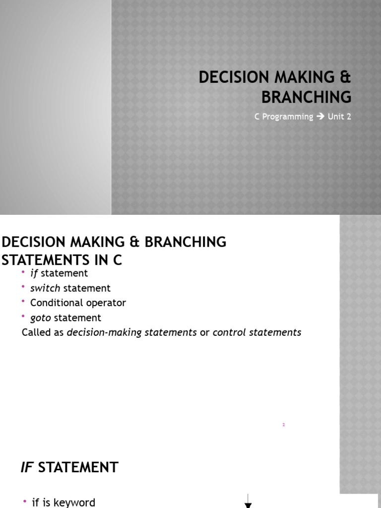 Unit 2 - CH 2. Decision Making and Branching | PDF | Software Development | Computer Science