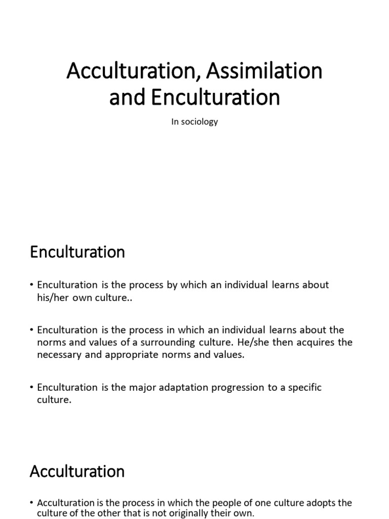 Aculturation Enculturation and Cultural Assimilation | PDF