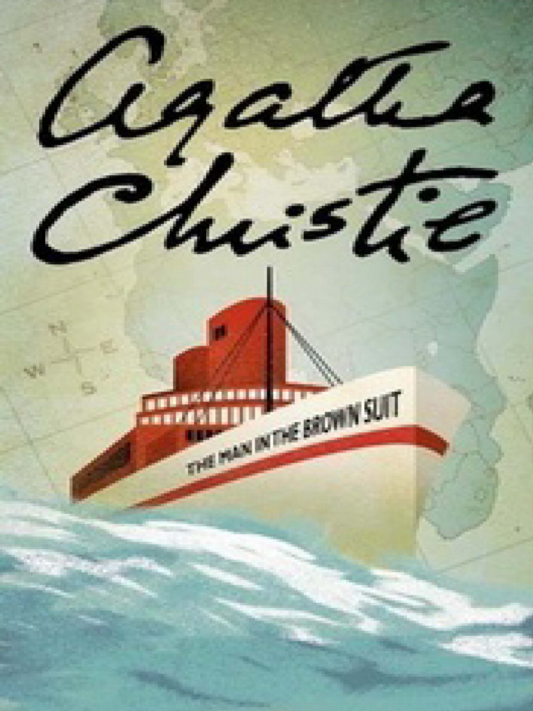 Agatha Christie-The Man in The Brown Suit | PDF | Mystery, Thriller ...