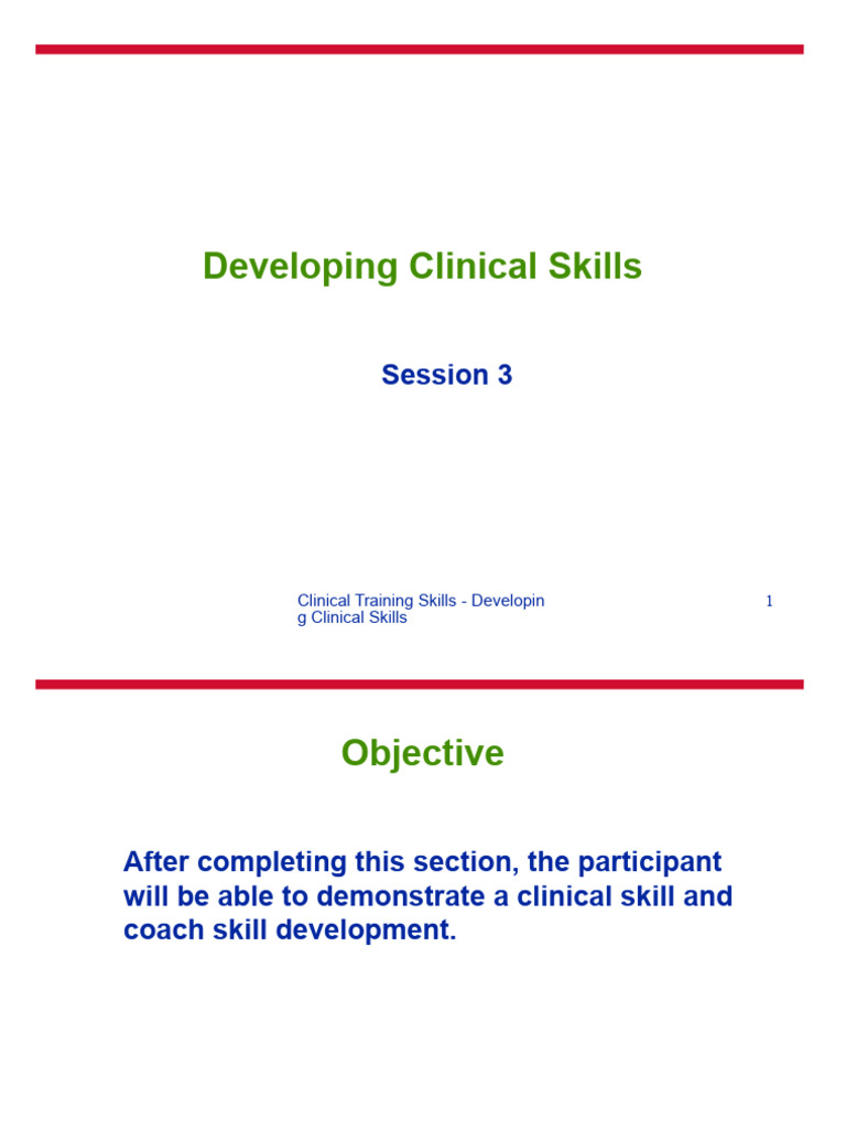 S3 Developing Clinical Skills | PDF | Facilitator | Knowledge