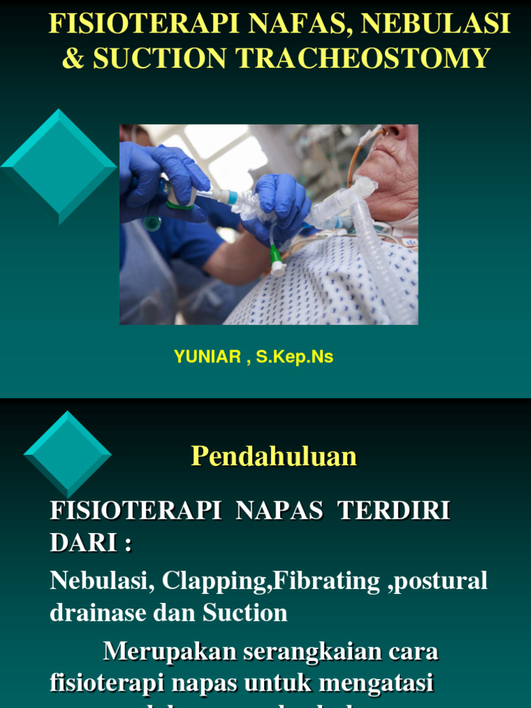 Nebulasi, Fisioterapi, & Suction Tracheostomy Bjoneg-Yuniar - (2) - 1 | PDF