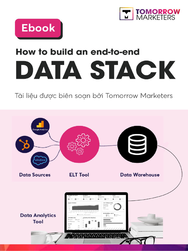 Ebook How To Build End-To-End Data Stack | PDF