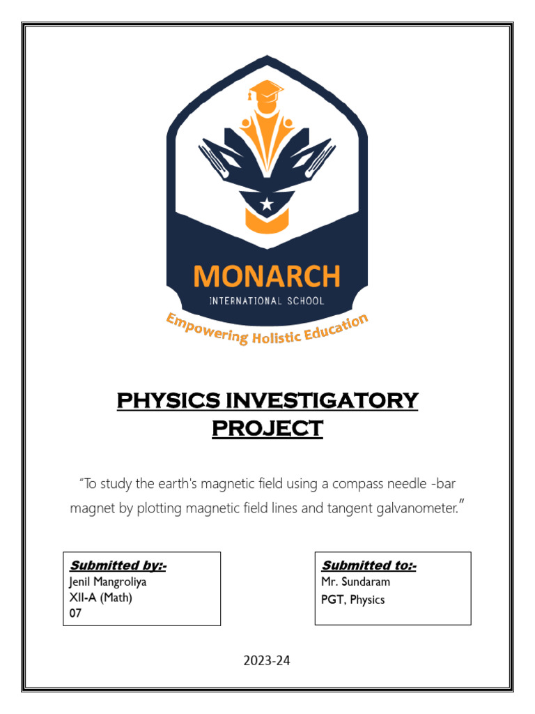 Physics Investigatory Project | PDF | Earth's Magnetic Field | Magnetic ...