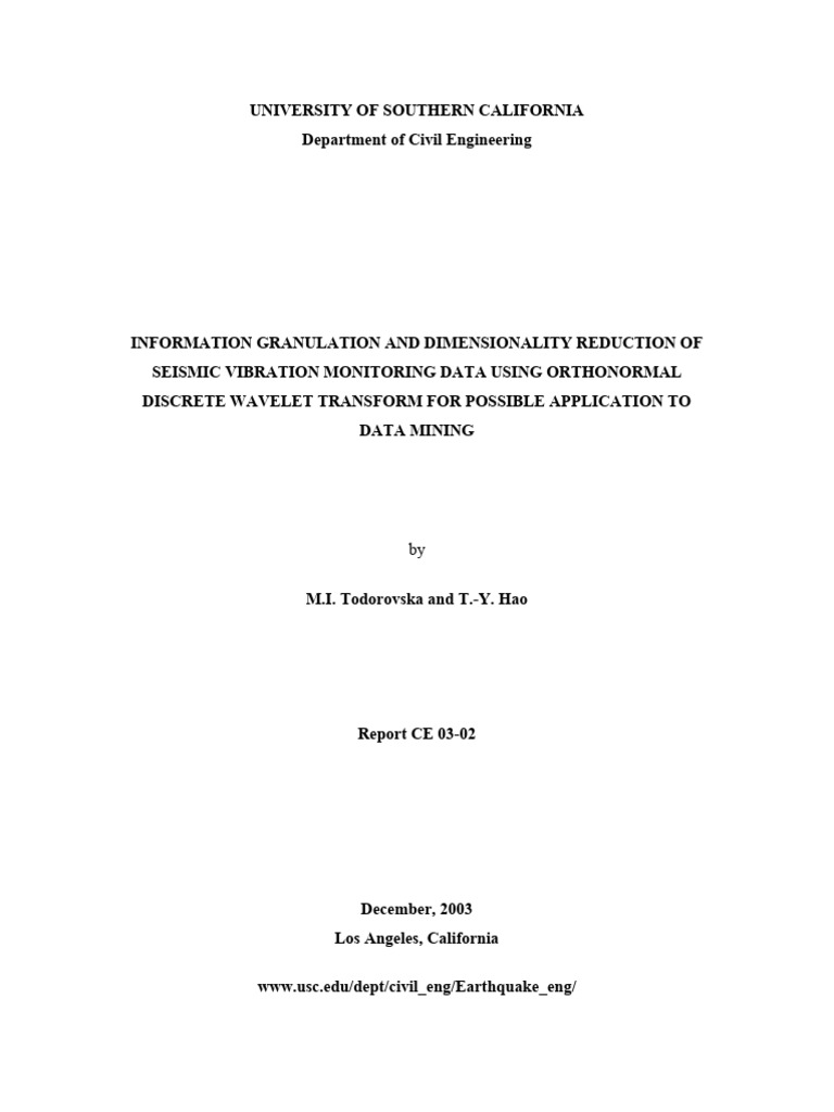Todorovska MI, Hao T-Y (2003). Information granulation and dimensionality reduction of seismic ...