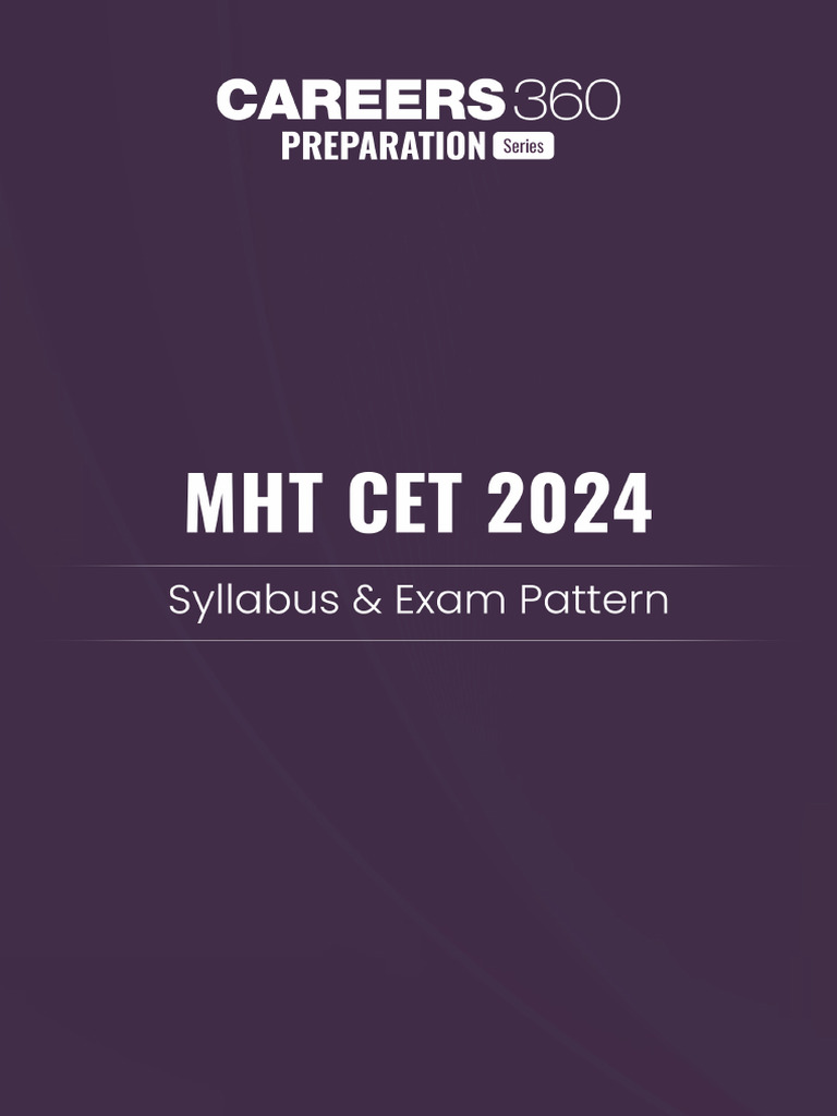 MHT CET 2024 Syllabus Exam Pattern | PDF | Chemistry | Physics MHT CET 2024 Syllabus Exam Pattern | PDF | Chemistry | Physics