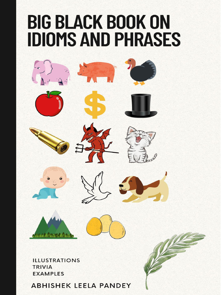 The Big Black Book For Idioms and Phrases by Abhishek Leela Pandey ...