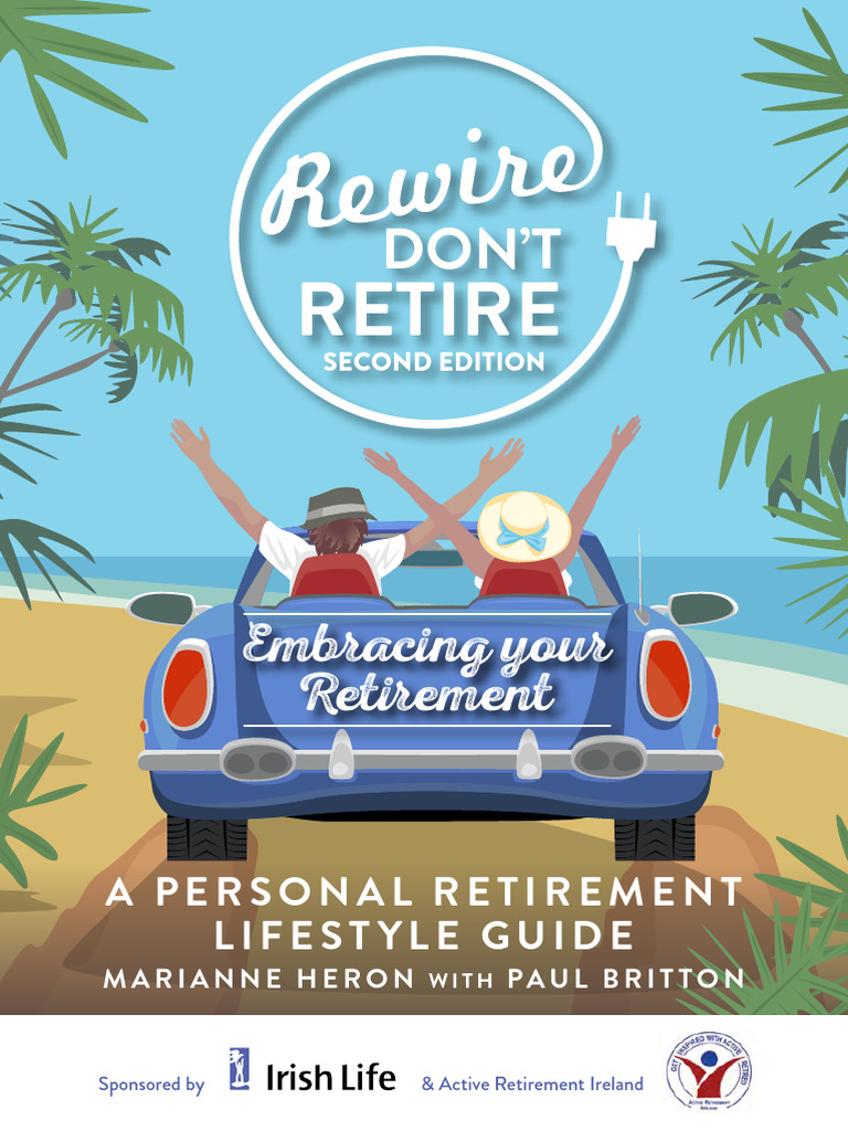 90 Rewire Dont Retire Guide | PDF | Retirement | Psychological Concepts
