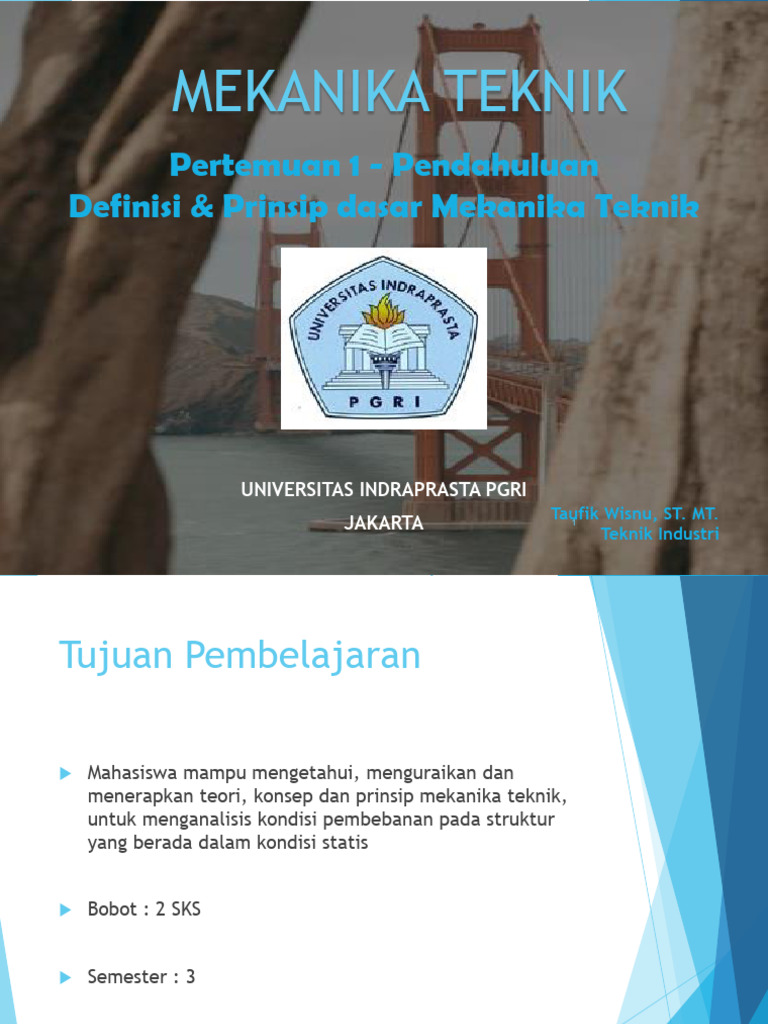 MEKANIKA TEKNIK Pertemuan 1 - Pendahuluan-Definisi & Prinsip Dasar Mekanika Teknik | PDF | Sains ...