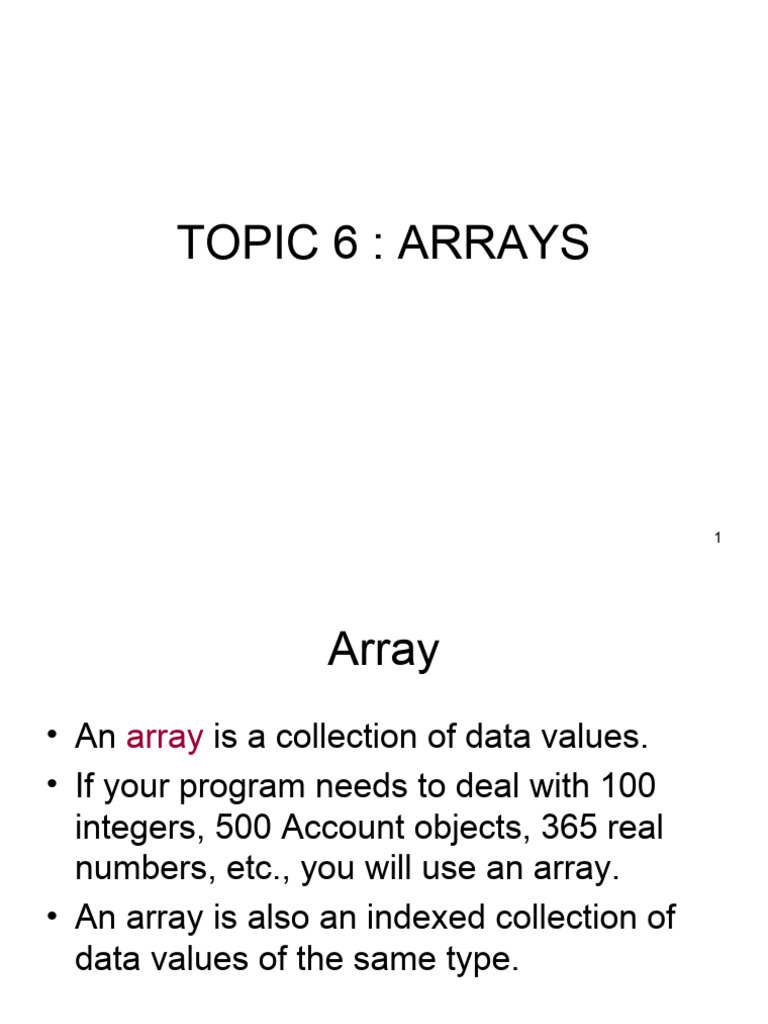 Topic 6 Arrays | PDF | Data | Computer Data Topic 6 Arrays | PDF | Data | Computer Data