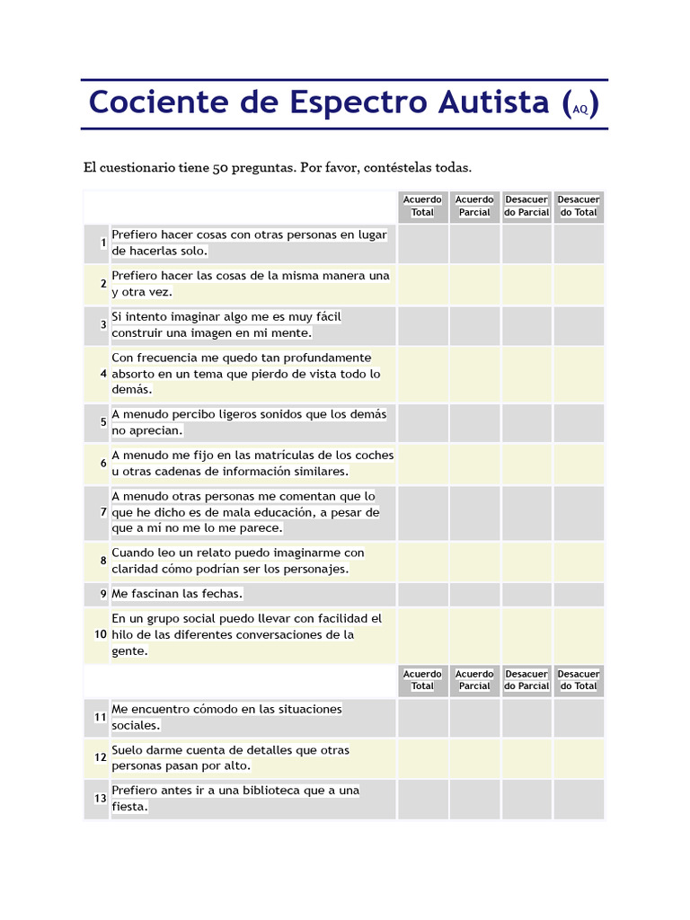 Cociente de Espectro Autista : El Cuestionario Tiene 50 Preguntas. Por Favor, Contéstelas Todas ...