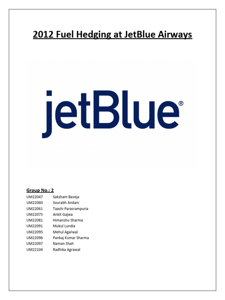 Jet Fuel Hedging Case | PDF | West Texas Intermediate | Hedge (Finance)