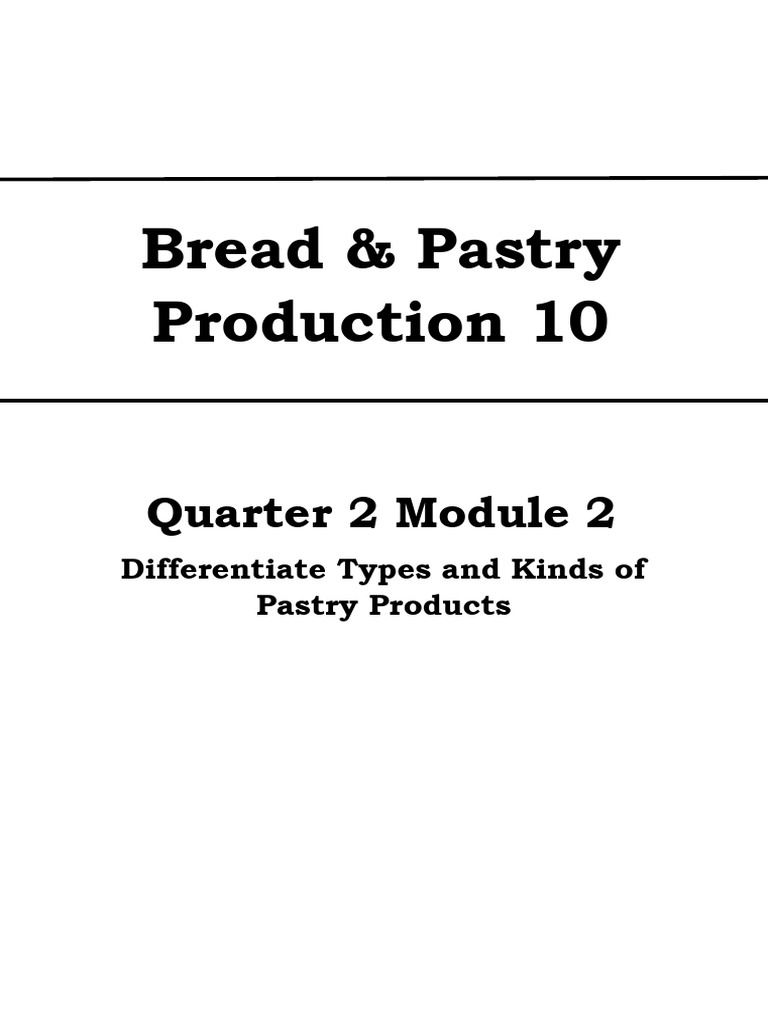 Bread & Pastry Production 10: Quarter 2 Module 2 | PDF | Desserts | Butter