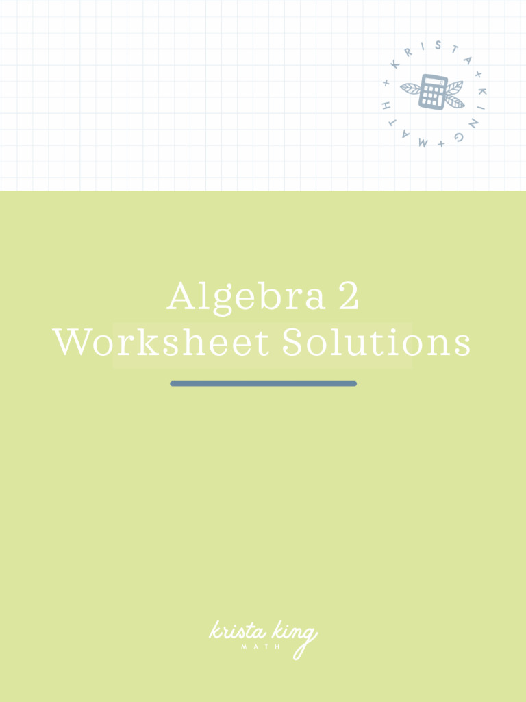 Algebra 2 Worksheet Solutions Guide | PDF | Factorization | Equations
