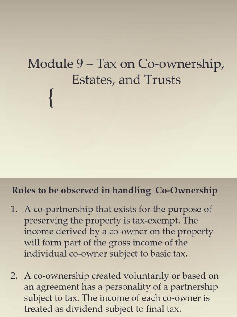 Module 9 - Tax On Co-Ownership, Estates | PDF | Trust Law | Concurrent ...