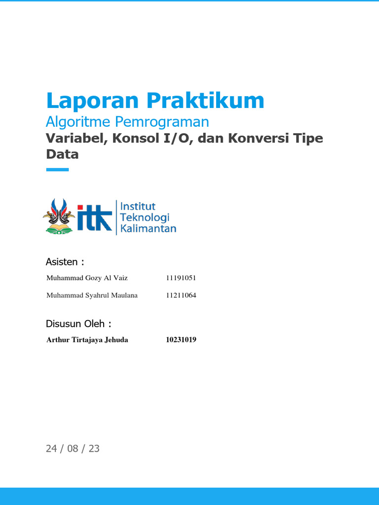 Laporan Praktikum Variabel, Konsol IO, Dan Konversi Tipe Data | PDF Laporan Praktikum Variabel, Konsol IO, Dan Konversi Tipe Data | PDF