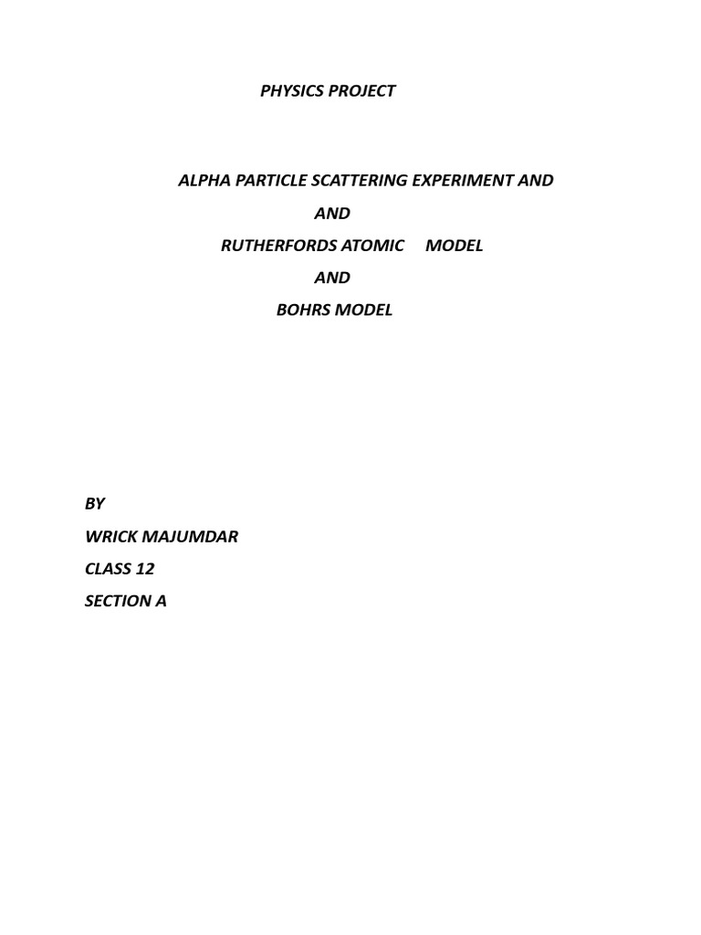 Physics Project Isc 12 | PDF | Atoms | Atomic Nucleus