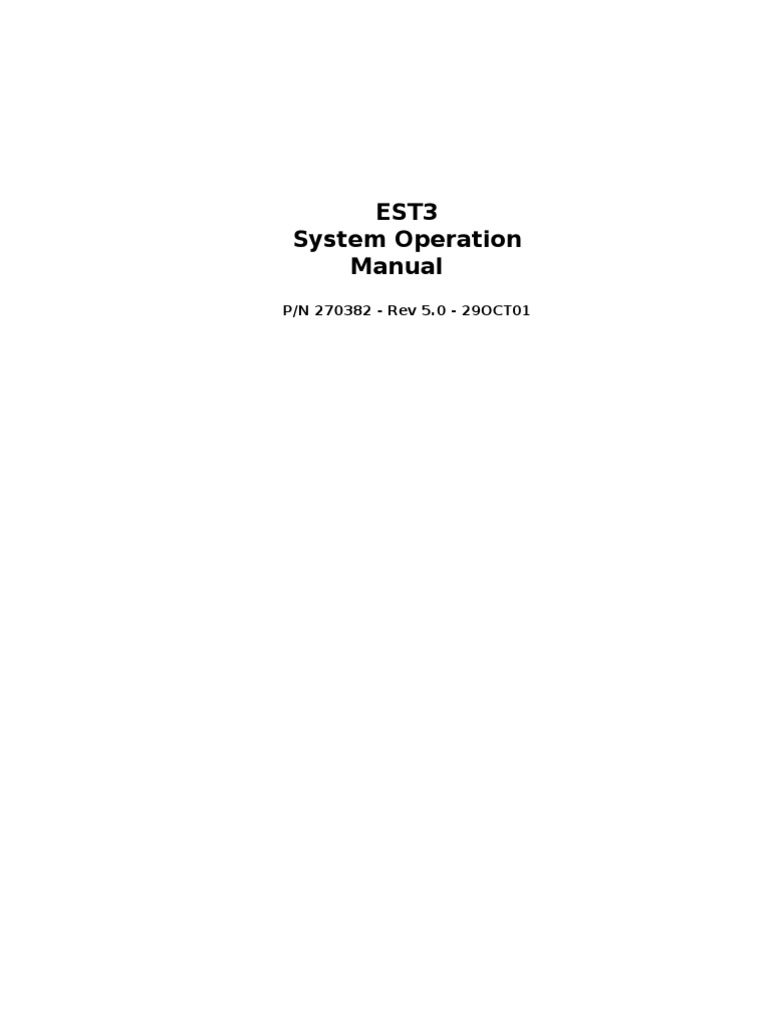 Est3 System Operation Manual: P/N 270382 - Rev 5.0 - 29OCT01 | PDF ...