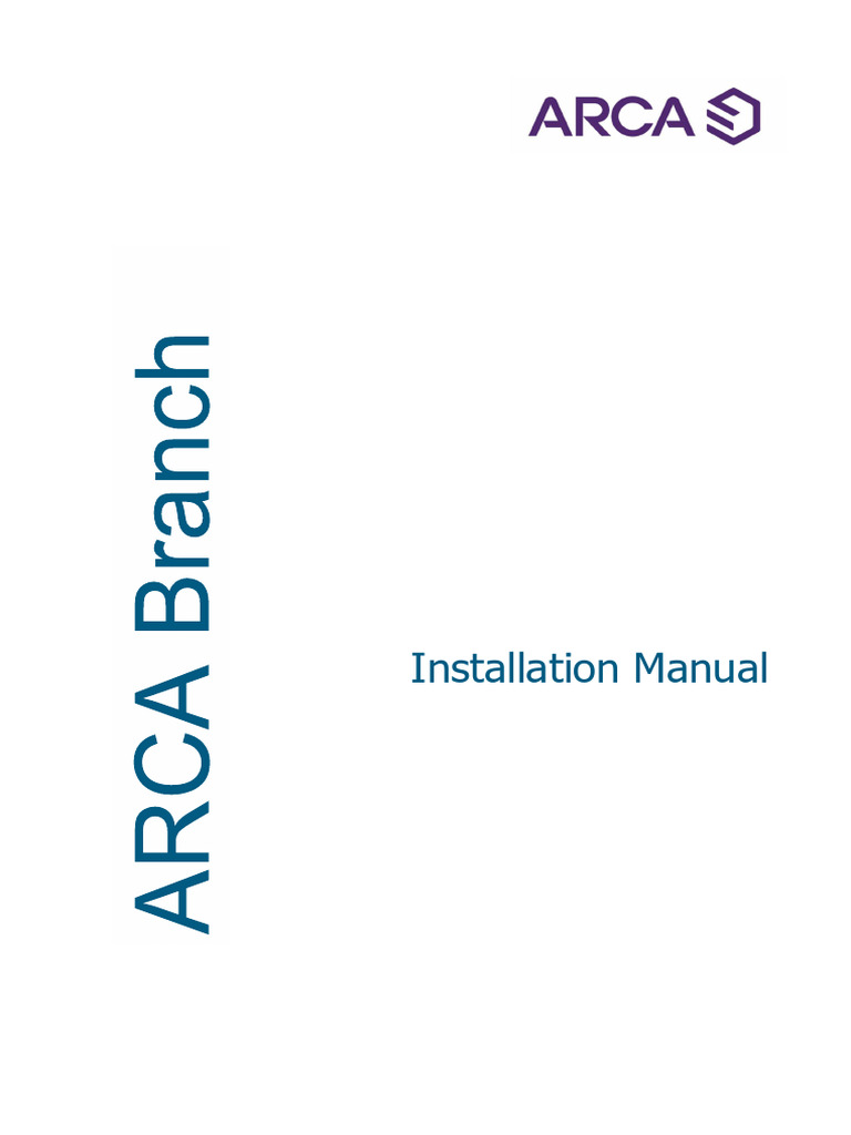 ARCA - Installation Manual 9.0 ARCA Branch | PDF