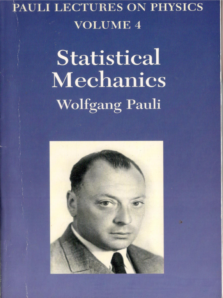 Pauli Lectures On Physics, Volume IV Statistical Mechanics (Wolfgang Pauli) (Z-Library) | PDF