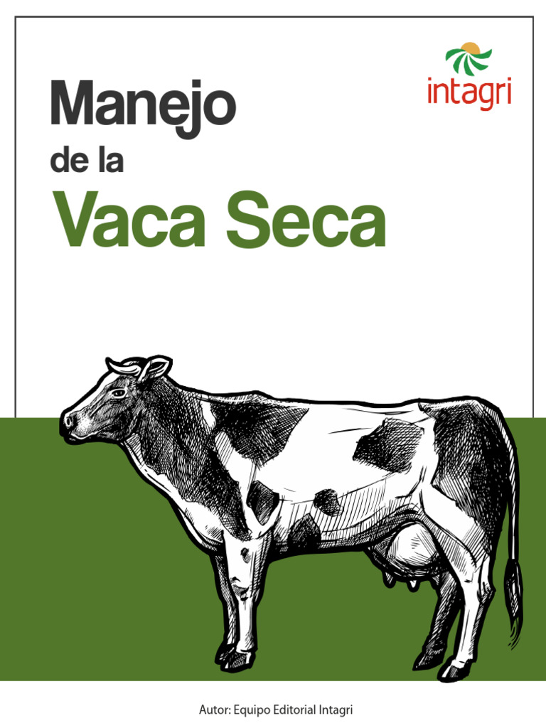 Manejo de La Vaca Seca | PDF | Vacas | Amamantamiento