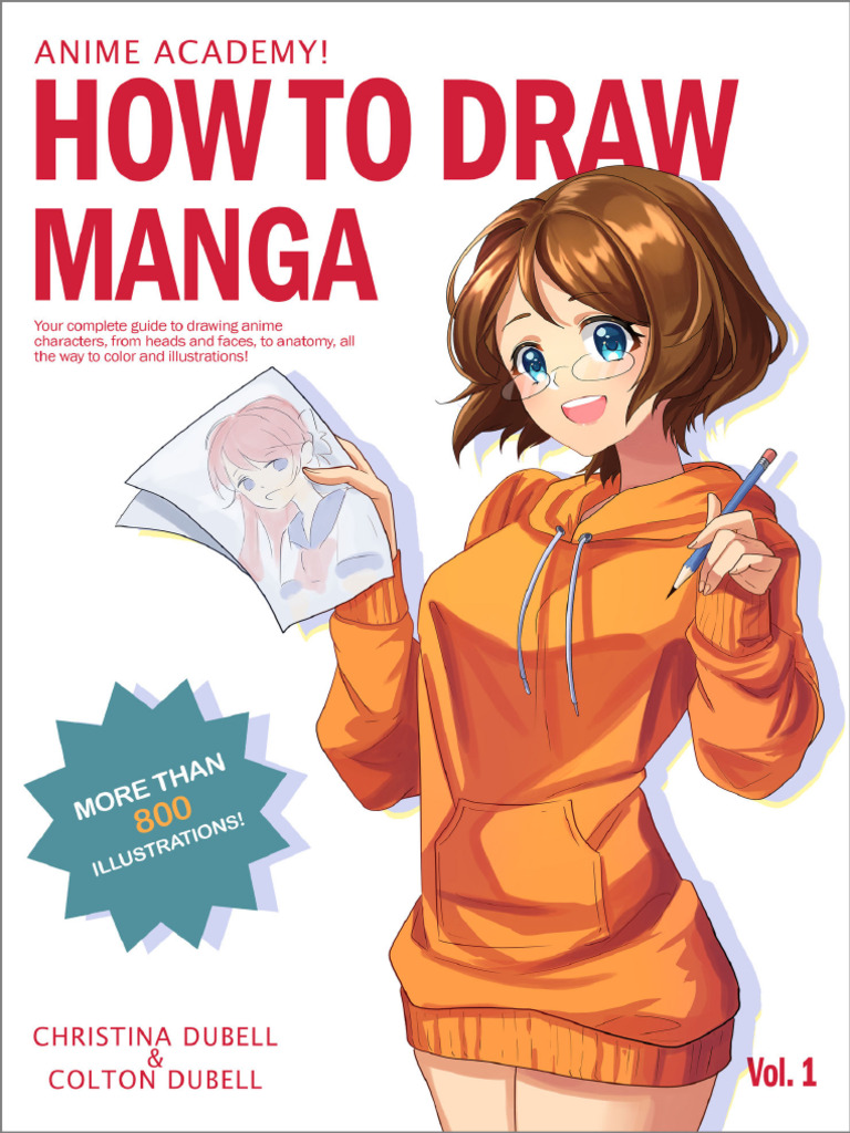 Anime Academy! How To Draw Manga Your Complete Guide To Drawing Anime ...