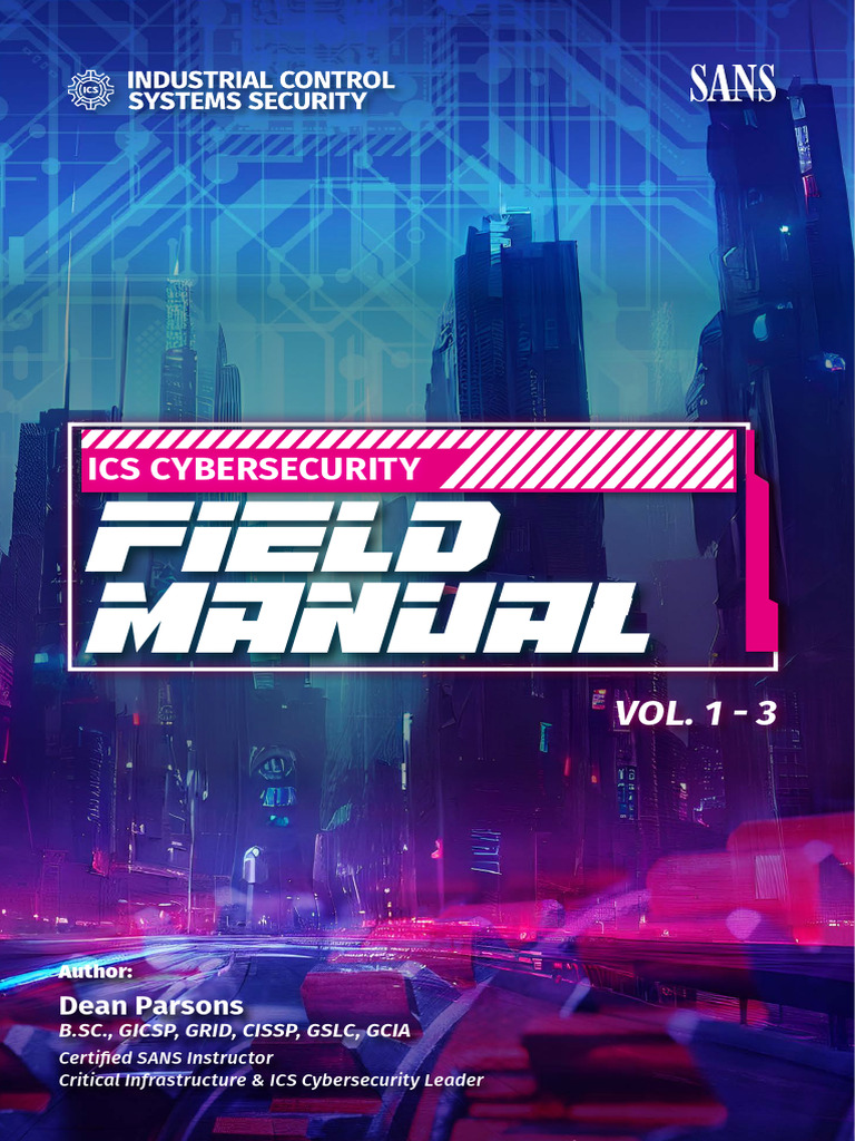SANS 2023 ICS Field Manual Vol 1-3 r3-1 | PDF