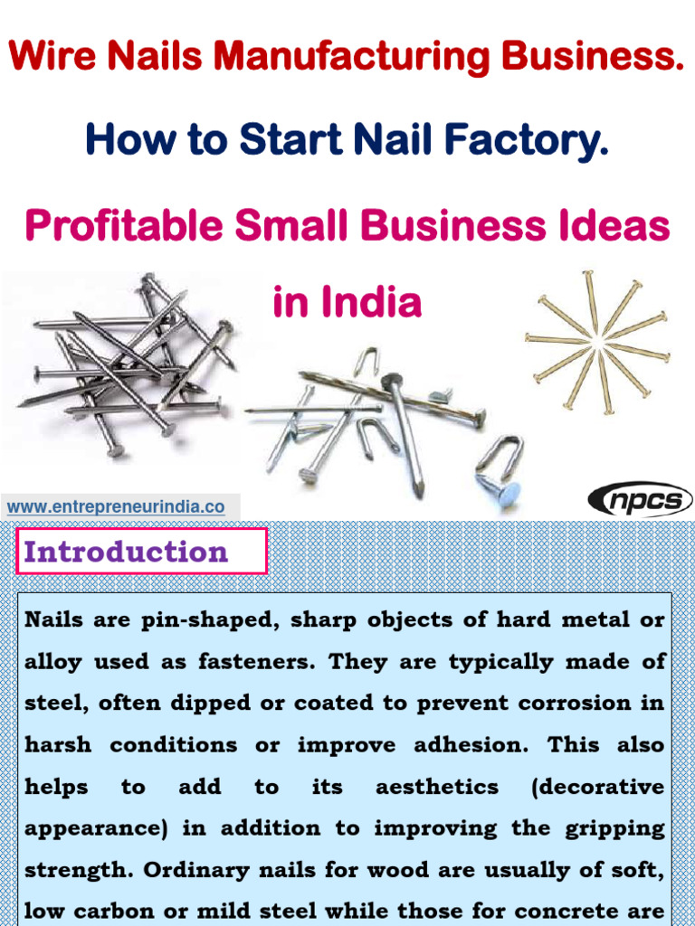Wire Nails Manufacturing Business. How To Start Nail Factory ...