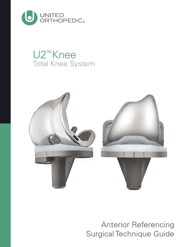 U2 Total Knee System Surgical Guide | PDF | Knee | Osteoarthritis