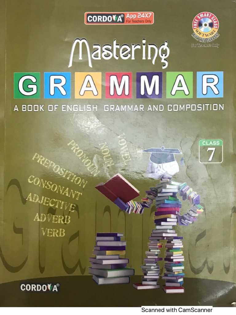Class-7-CORDOVA-Mastering Grammar | PDF Class-7-CORDOVA-Mastering Grammar | PDF
