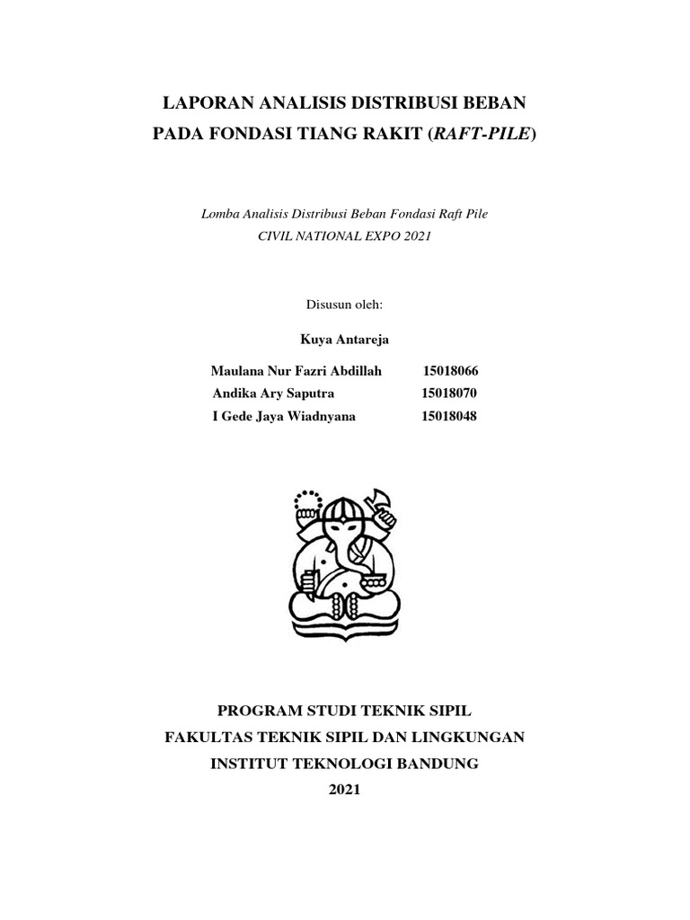 Laporan Analisis Distribusi Beban Fondasi Tiang Rakit - Kuya Antareja | PDF