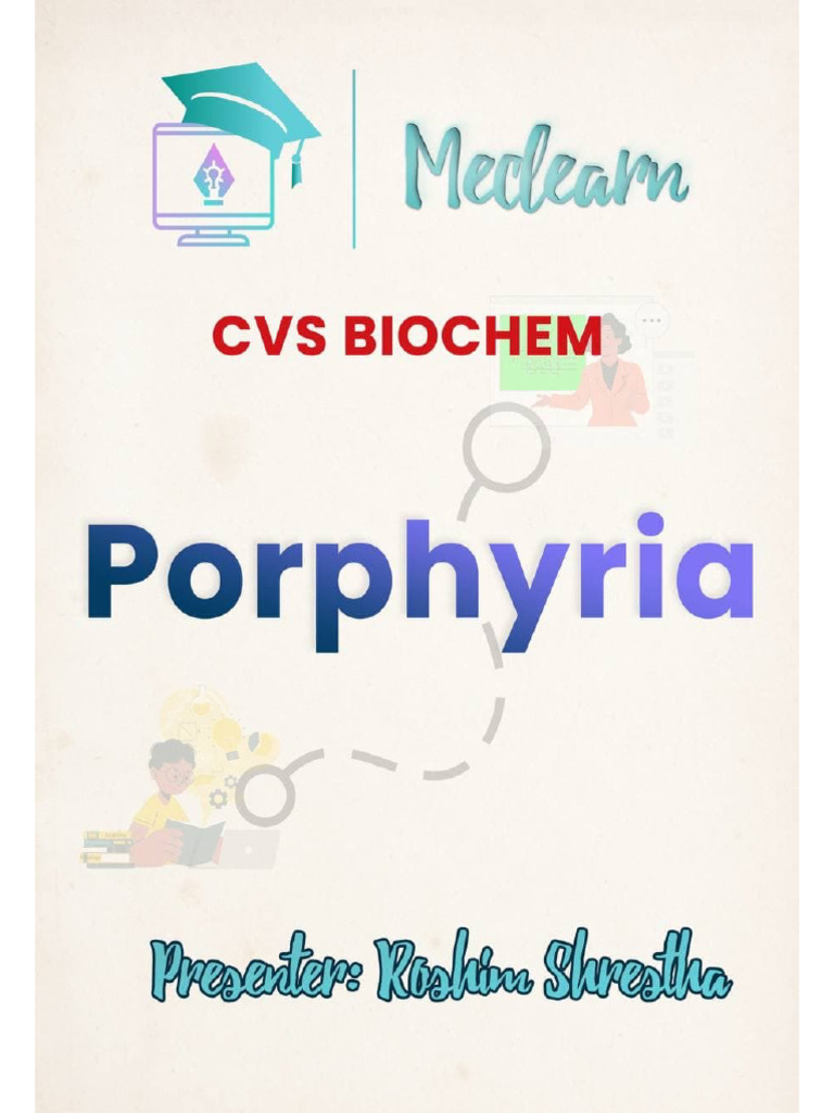 CVS Biochem -3 (Porphyria) | PDF
