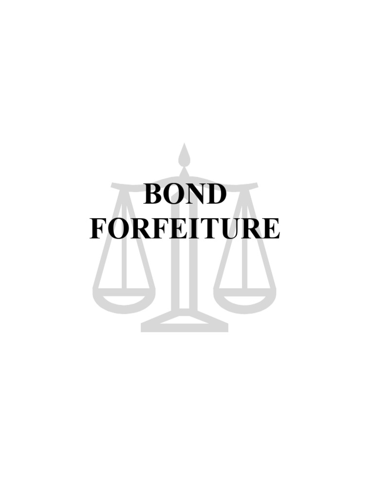 Texas Bond Forfeiture Procedures Guide | PDF | Arrest Warrant | Bail