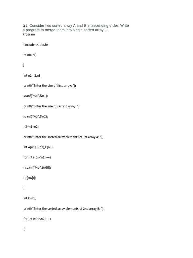 Consider Two Sorted Array A and B in Ascending Order. Write A Program To Merge Them Into Single ...