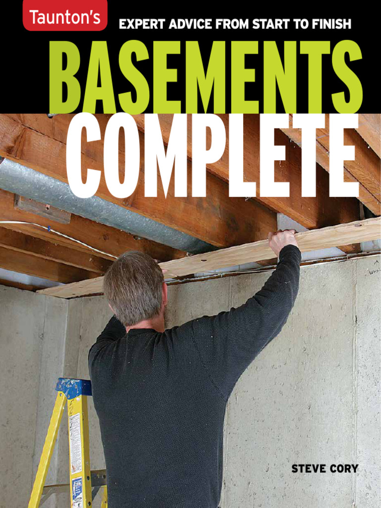 Basements Complete Expert Advice From Start To Finish (Steve Cory) (Z-Library) | PDF ...